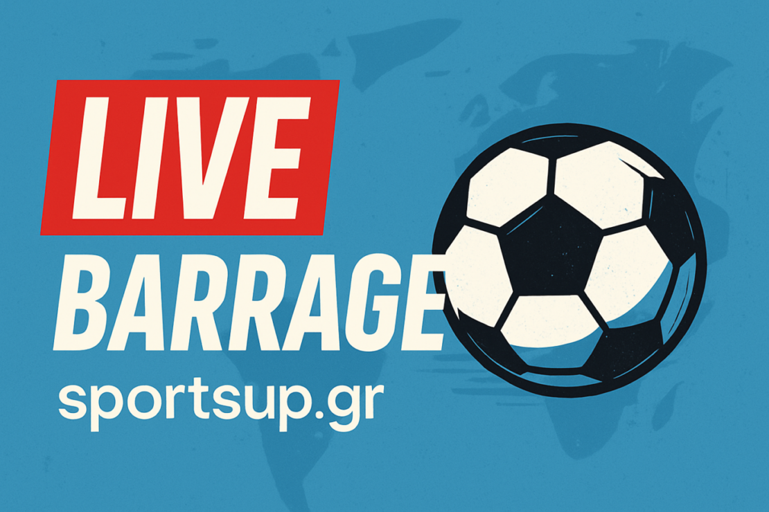 Τα μπαράζ ανόδου LIVE από το Sportsup.gr! - Sportsup.gr